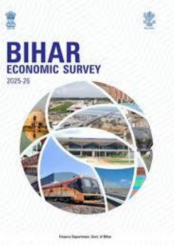 Home / Current Affairs / 5. BIHAR ECONOMIC SURVEY 2025-26: A High ...